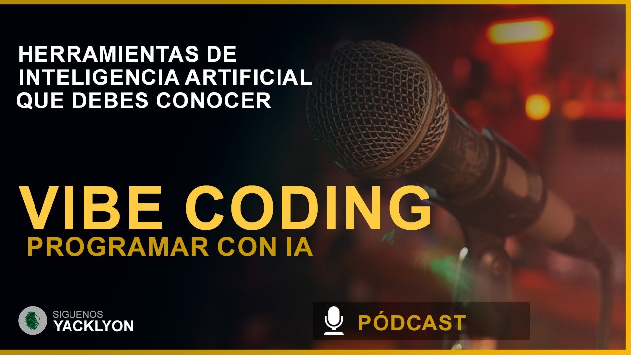 Vibe Coding una forma de Programar utilizando IA - YouTube