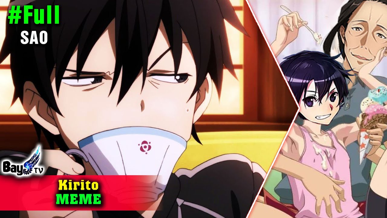 Meme Kirito - Sword Art Online - Đao Kiếm Thần Vực - YouTube
