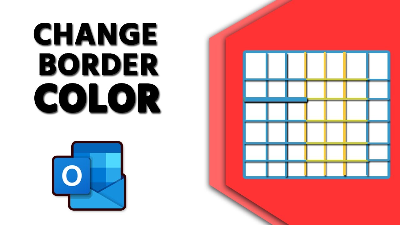 How to Changes the Borderline Color in a Table in Outlook - YouTube