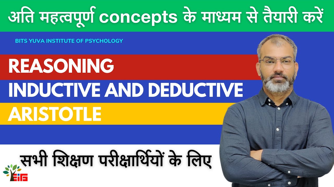 Reasoning, Inductive and Deductive, Aristotle, Deepak K. Sharma, BITS ...