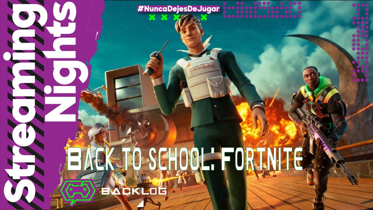Streaming Nights - Back to School Fortnite - YouTube