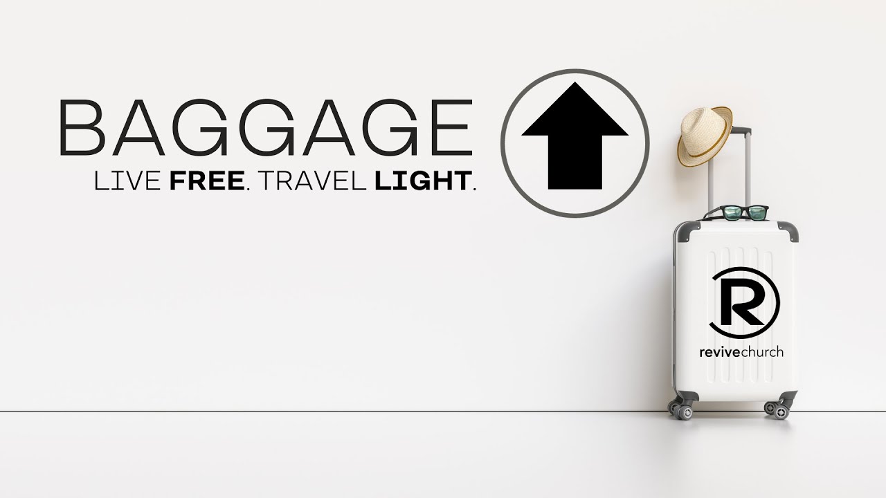 Baggage | Sermon by Pastor John - YouTube