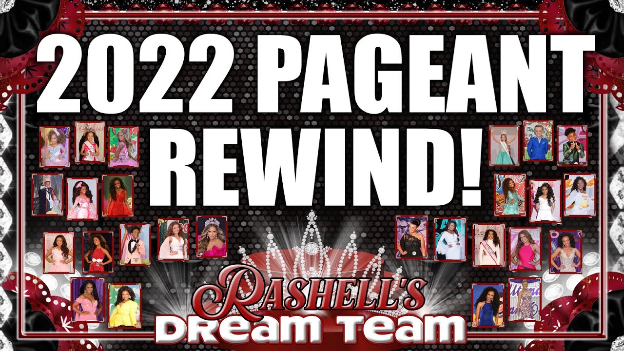 2022 PAGEANT REWIND - RASHELL'S DREAM TEAM - YouTube