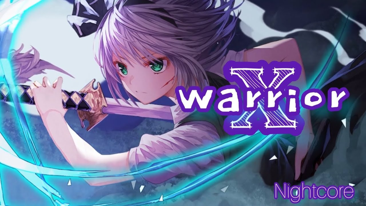 Nightcore Warrior X - Beth Crowley (Lyrics) - YouTube