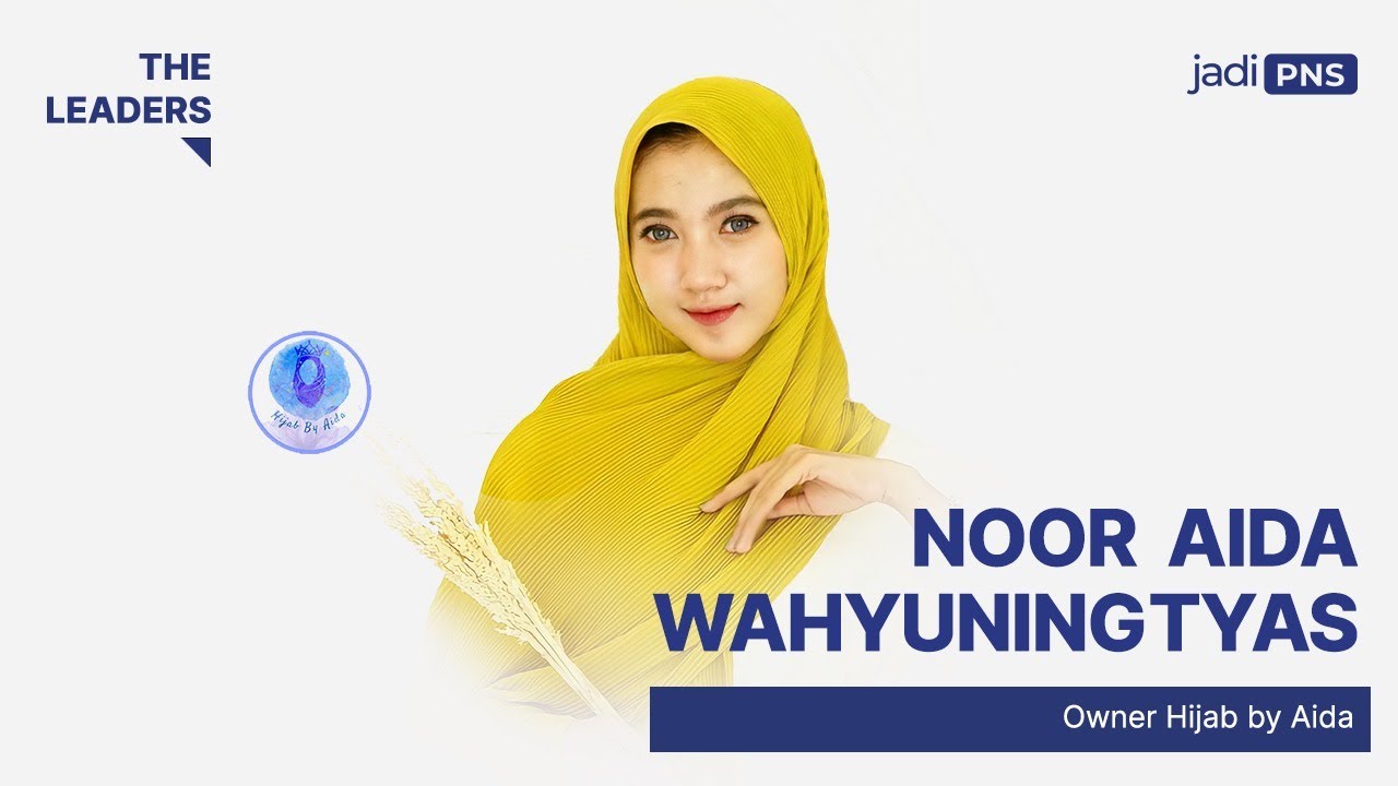 Owner Hijab by Aida - NOOR AIDA WAHYUNINGSIH TYAS - YouTube