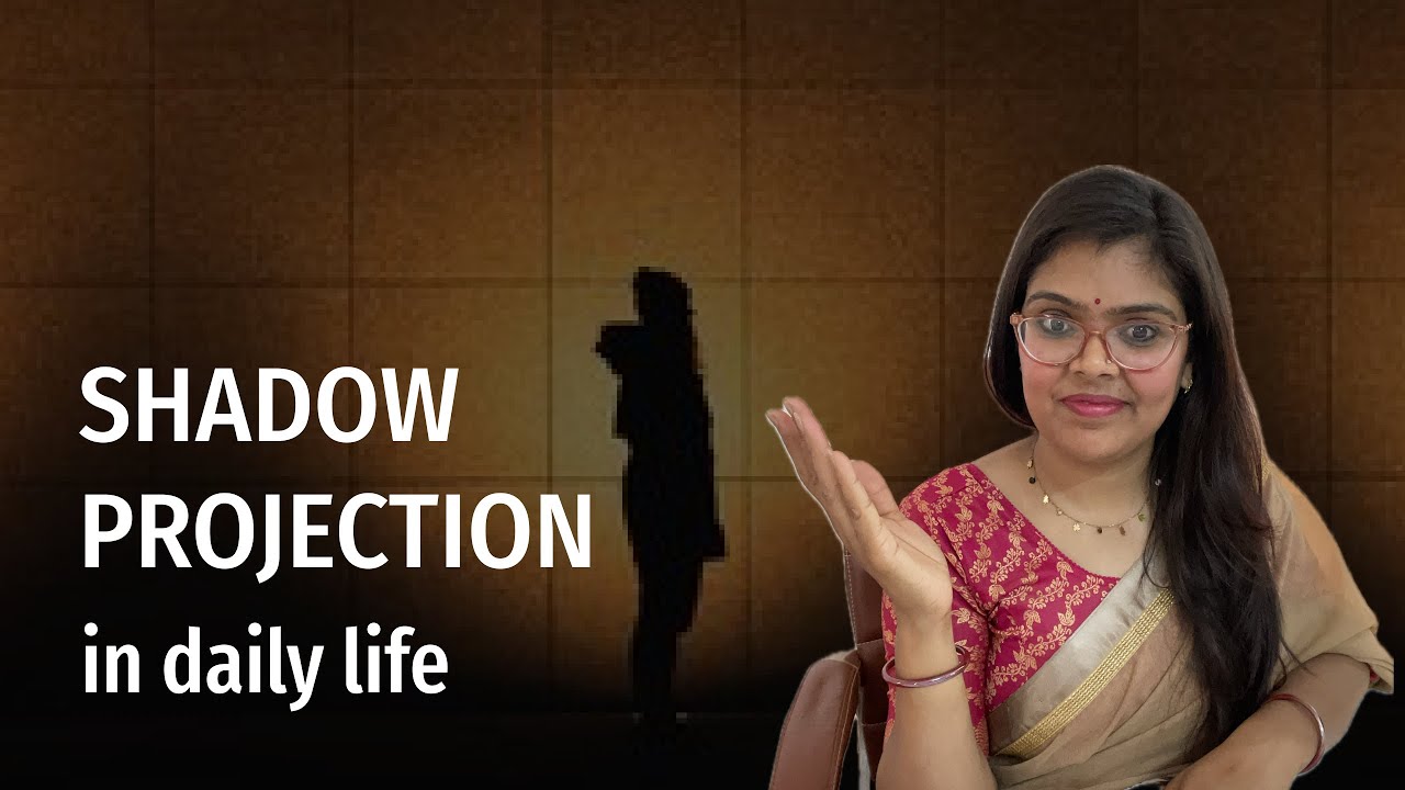 shadow projection in behaviour!! in hindi - YouTube