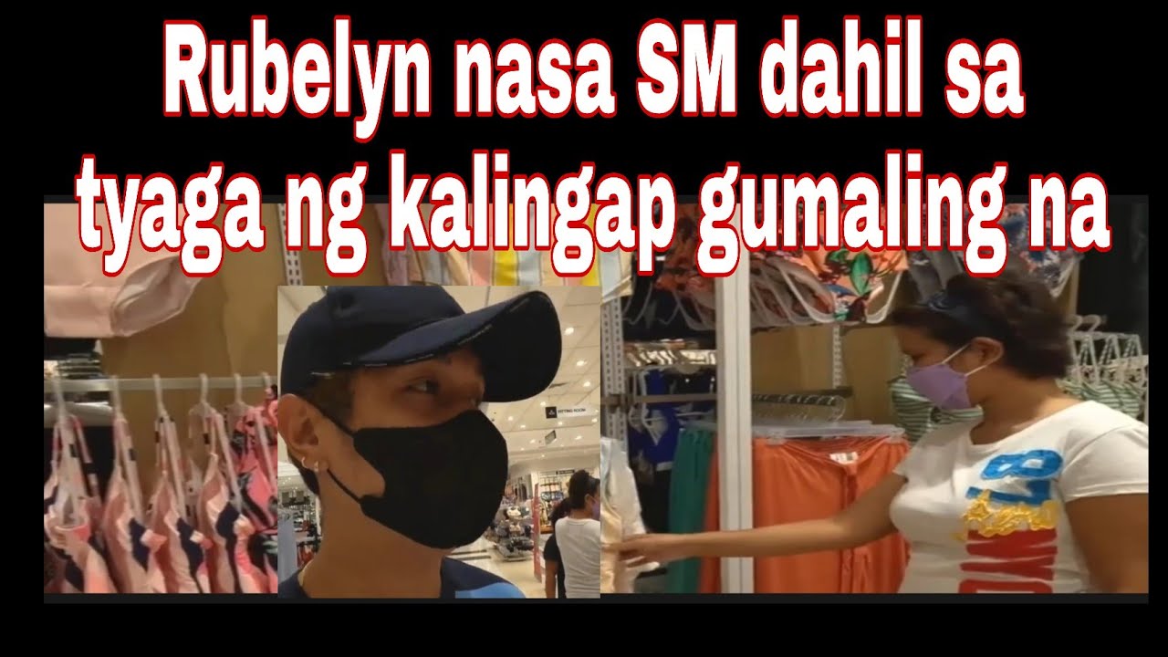Rubelyn nasa SM na/Kalingap Rab/Rubelyn - YouTube
