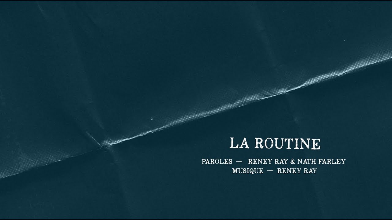 Reney Ray - La routine (videolyrics officiel) - YouTube