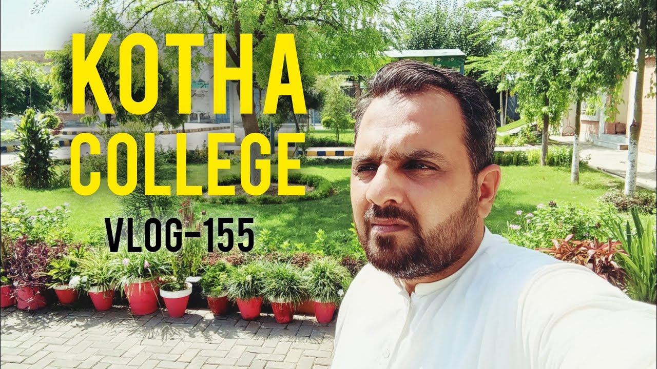 A Day at Kotha Government Degree College: My Swabi Vlog | Waheed Munna Vlogs - YouTube