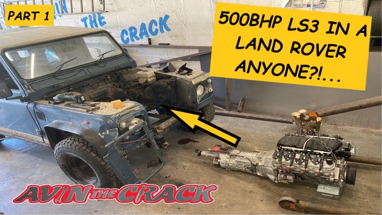 First part of swapping a 500BHP LS3 into a Land Rover!! - YouTube