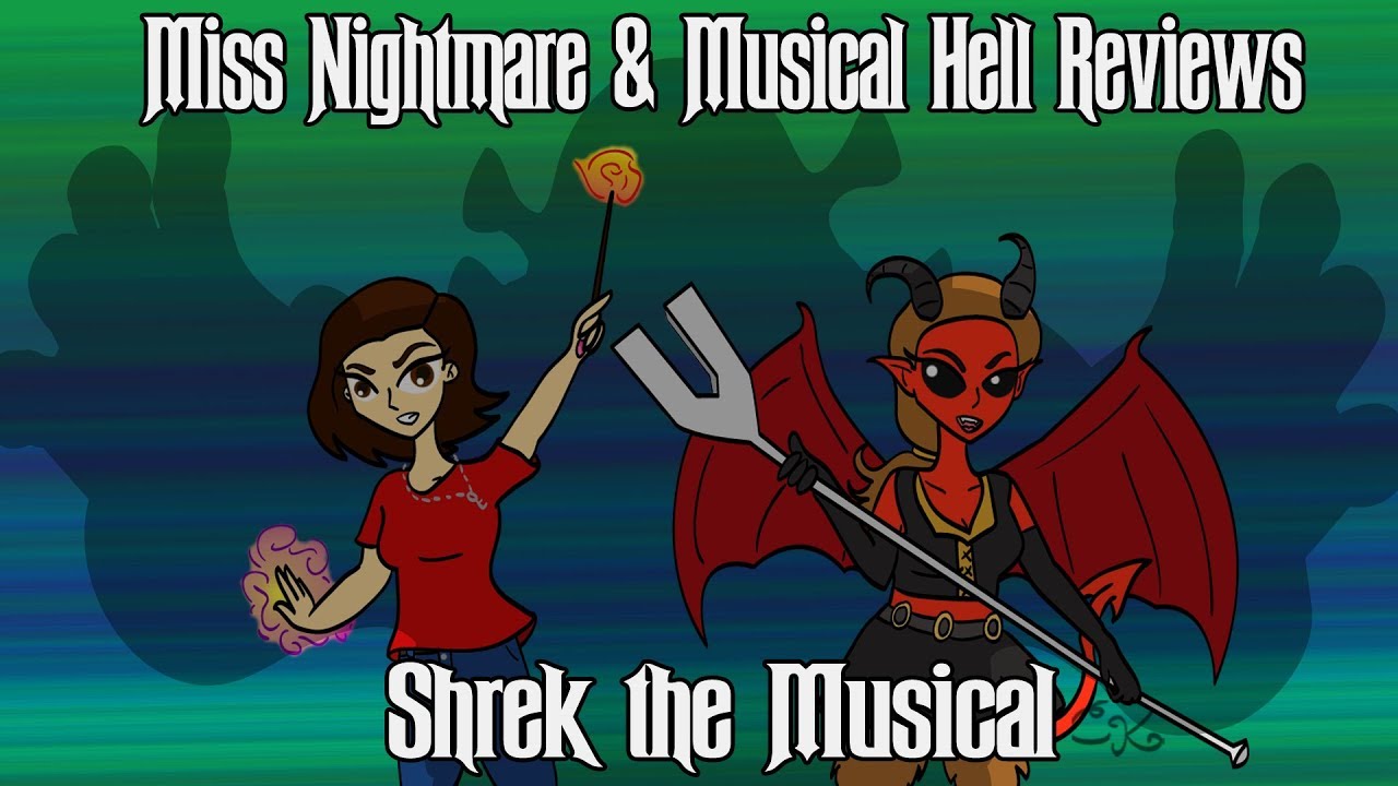 Miss Nightmare Crossovers- Shrek the Musical w/Musical Hell - YouTube