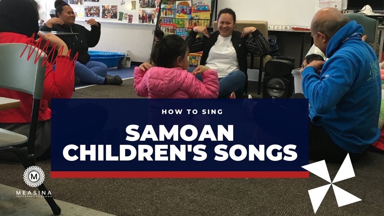 How to sing Samoan Children's songs - YouTube