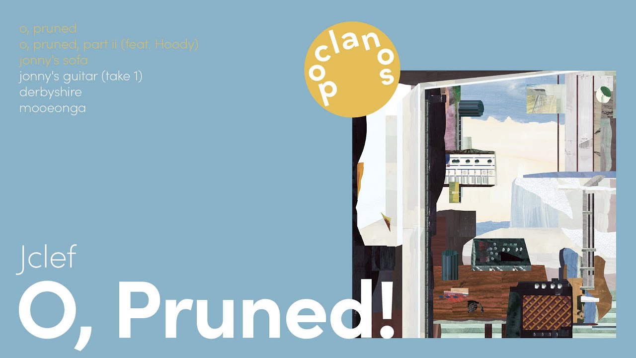 [Full Album] Jclef (제이클레프) - O, Pruned! / 앨범 전곡 듣기 - YouTube