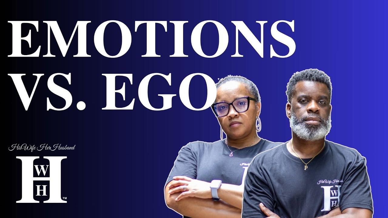 Emotions Vs. Ego in Marriage Dynamics - YouTube