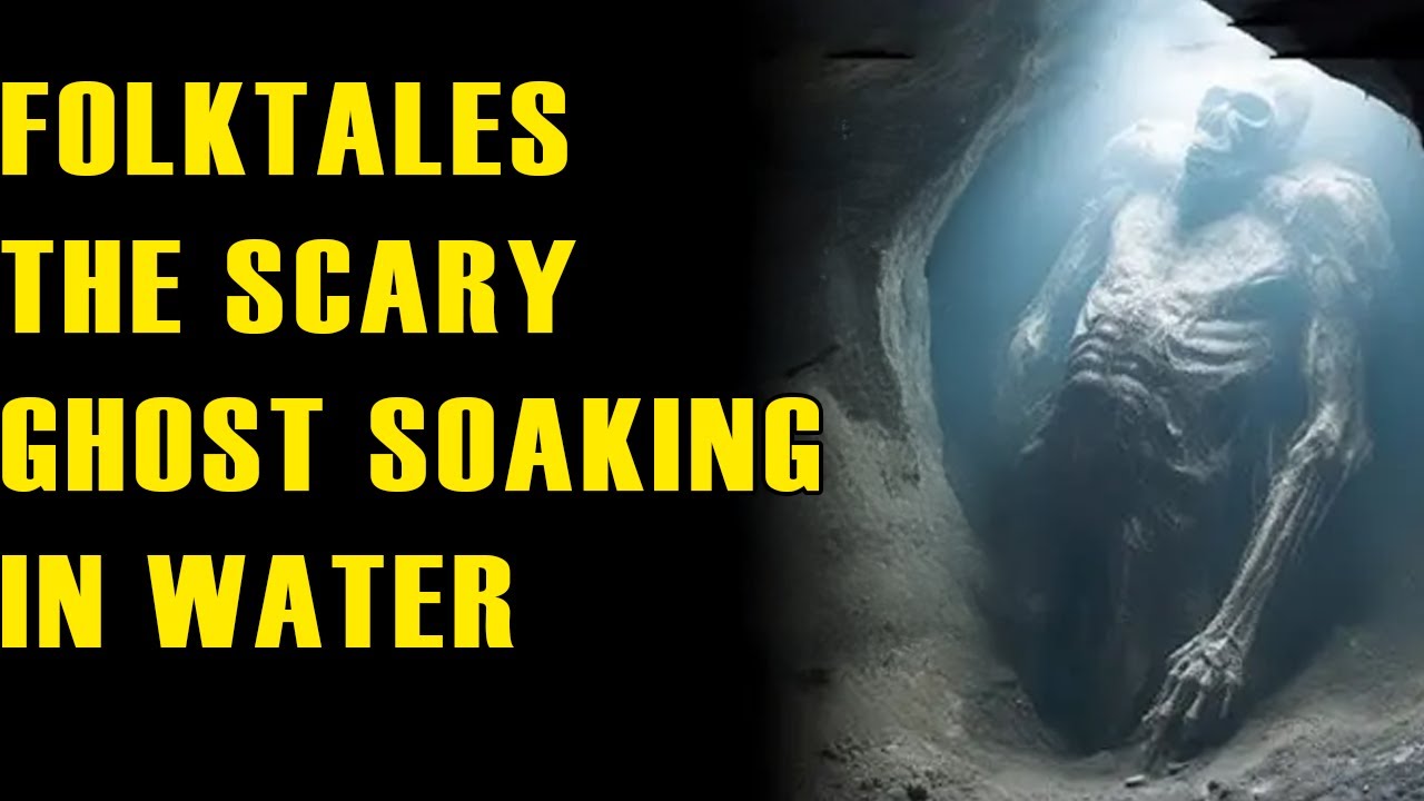 Yellow River Folk Tales | Ghosts Soaked in Water – Terrifying Horror ...
