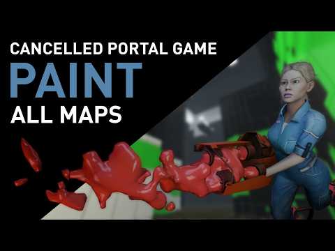 Portal 2 Beta | Cancelled Paint Game Maps