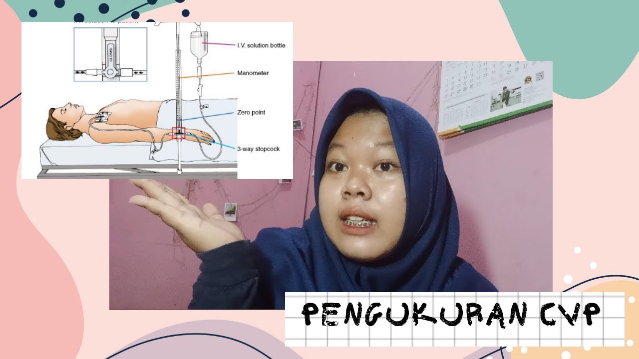 PENGUKURAN CENTRAL VENOUS PRESSURE (CVP) - YouTube