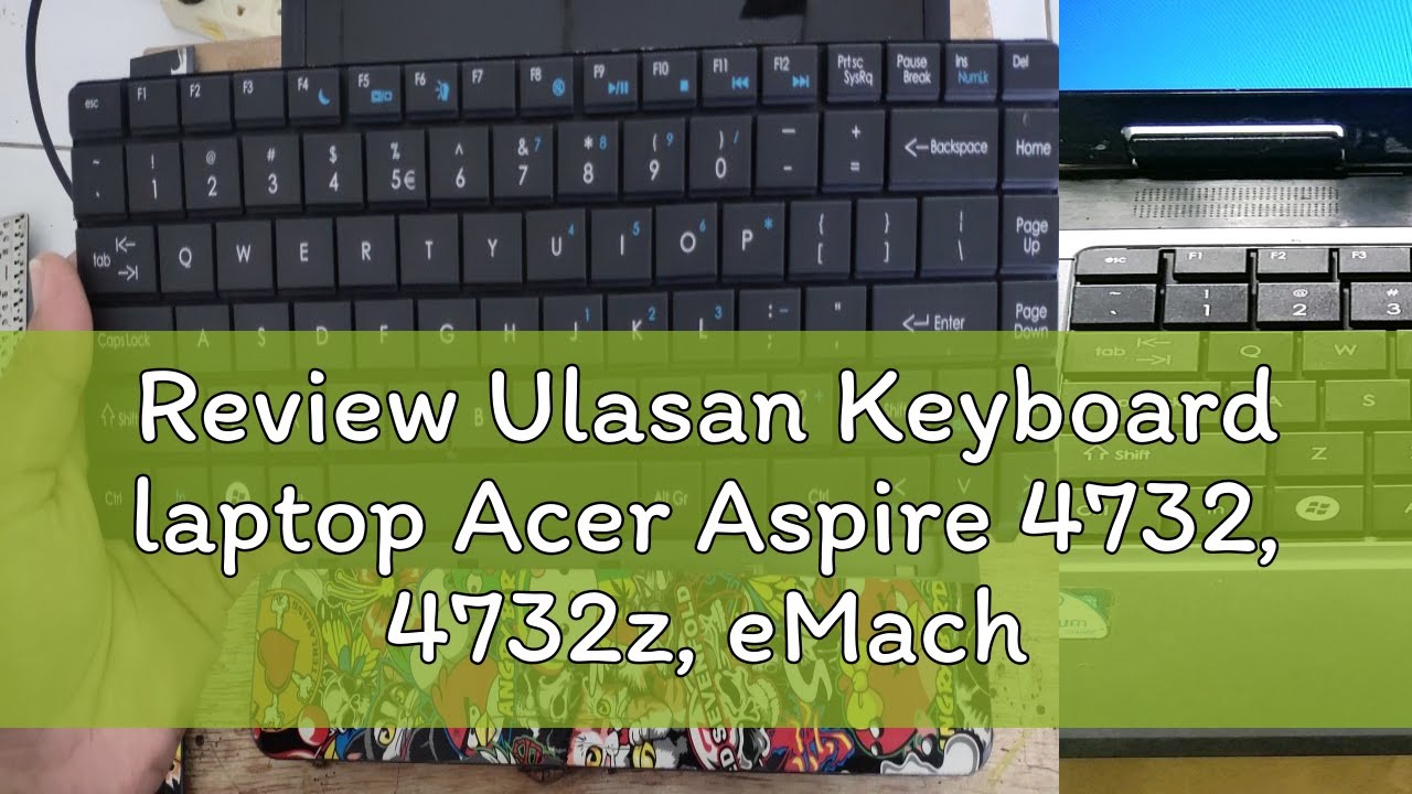 Review Ulasan Keyboard laptop Acer Aspire 4732, 4732z, eMachines D525 ...