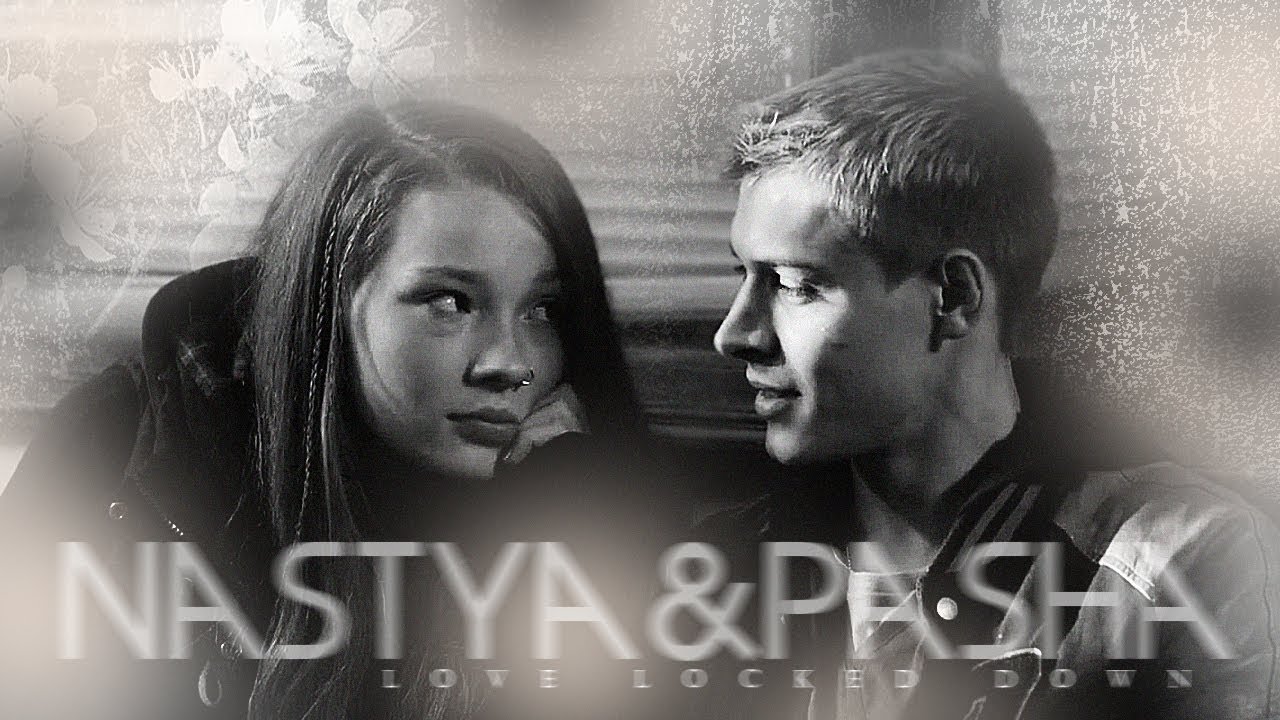 Nastya X Pasha Love Locked Down Youtube