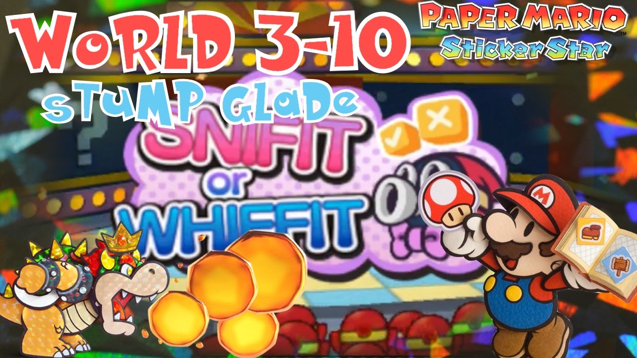 Paper Mario: Sticker Star | World 3-10 Stump Glade | MyoGaming - YouTube
