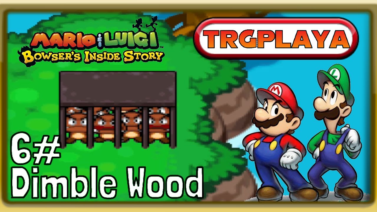 Mario & Luigi: Bowser's Inside Story - Walkthrough Part 6 - Dimble Wood ...
