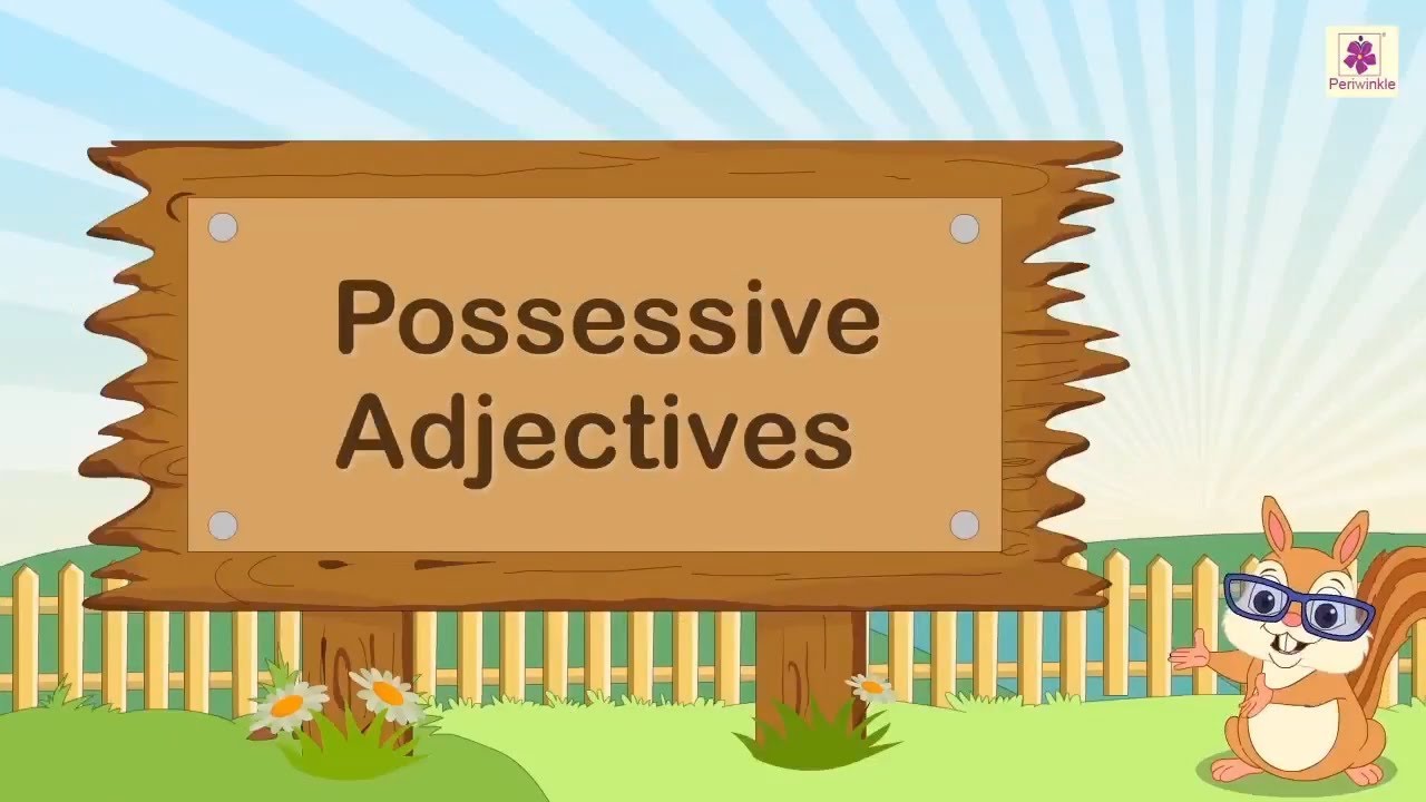Possessive Adjectives | English Grammar & Composition Grade 3 ...