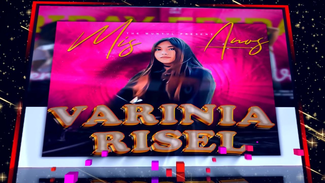Invitacion Virtual al 15 años de Varinia Risel - YouTube