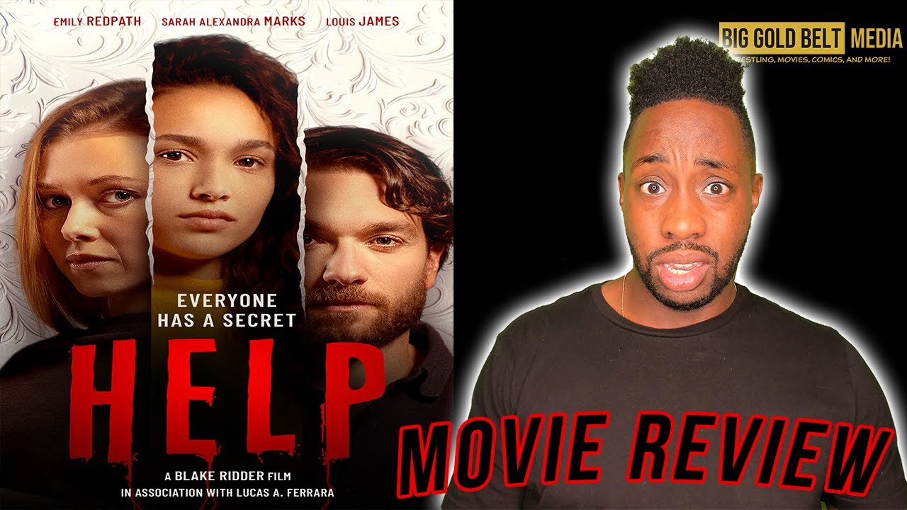 HELP - Movie Review (2022) | Emily Redpath, Sarah Alexandra Marks ...