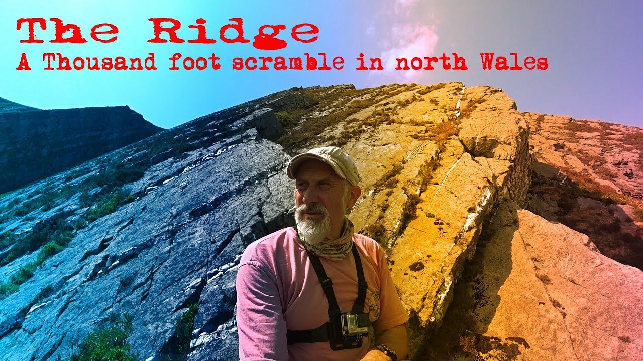 The Ridge: A thousand foot scramble in North Wales - YouTube