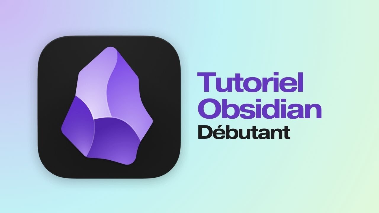 Tutoriel OBSIDIAN pour débutant - YouTube