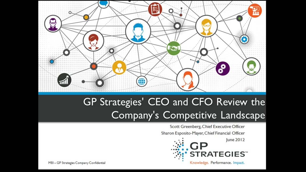 GP Strategies' CEO and CFO Review the Company's Competitive Landscape ...