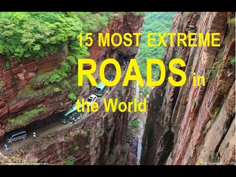 15 MOST EXTREME ROADS in the World || The Unbelievable Scene # ...