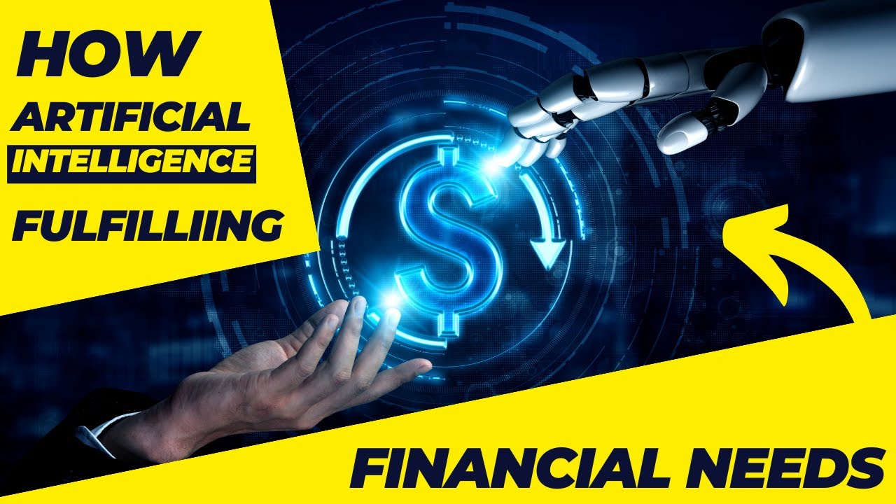 6 Ways How Artificial Intelligence (AI) fulfilling Financial needs ...