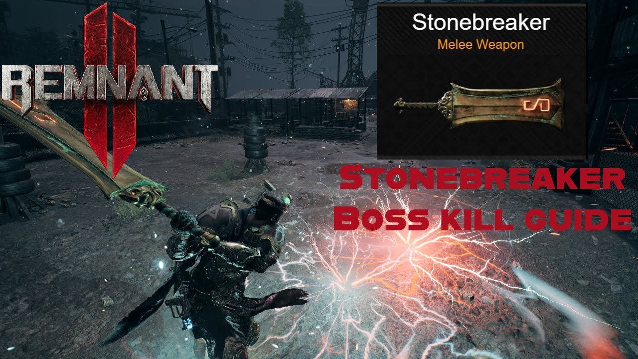 Remnant 2: Stonebreaker Boss Kill Guide - YouTube
