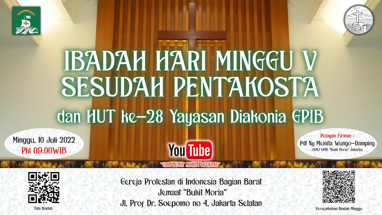 Ibadah Hari Minggu V Sesudah Pentakosta Dan Hut Ke 28 Yayasan Diakonia
