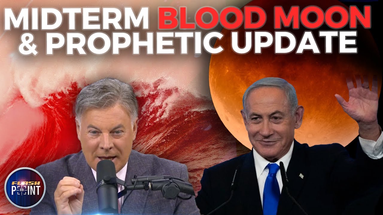 Prophetic Update: Midterm Blood Moon & Netanyahu | FlashPoint - YouTube