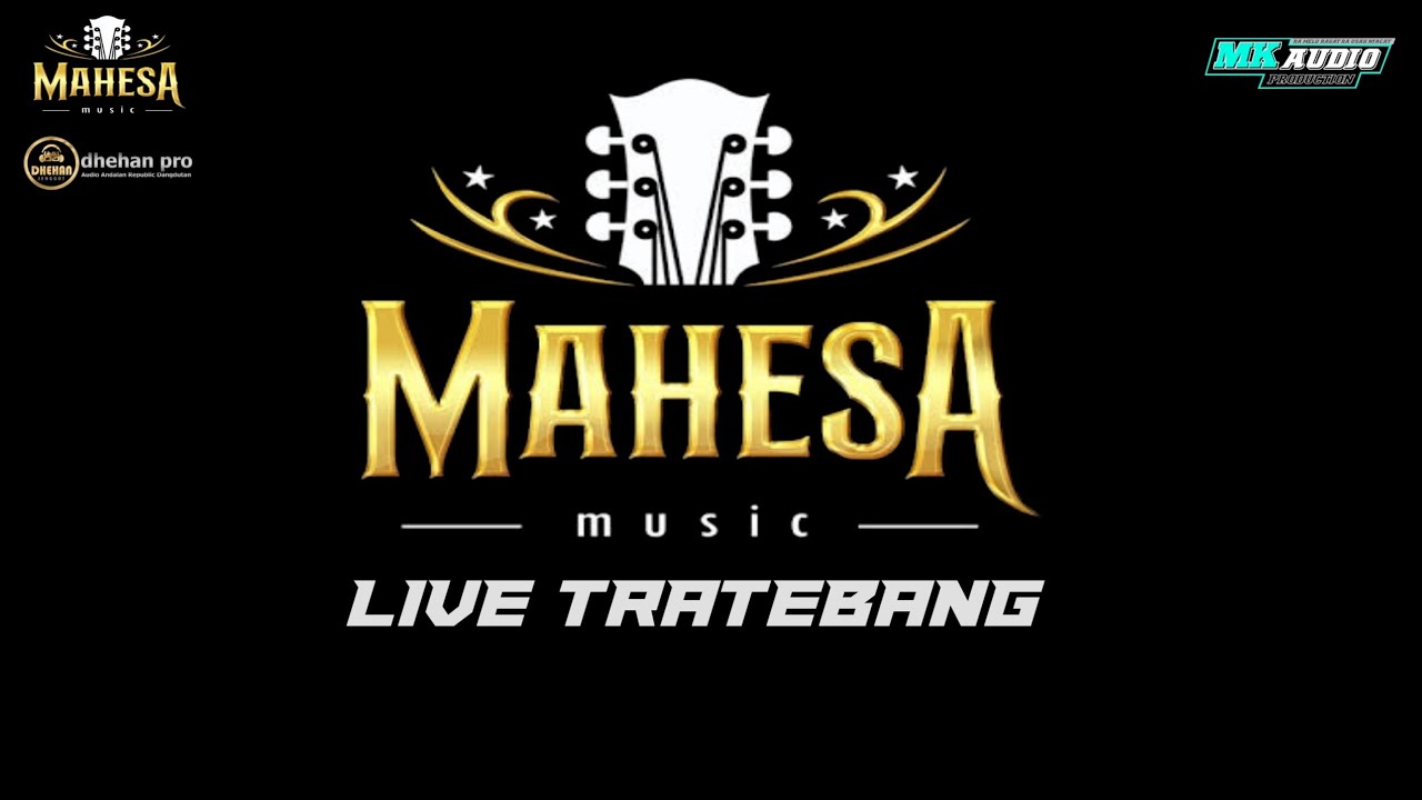Full Album Mahesa Music || live Best 'man Tratebang || Dhehan pro - YouTube