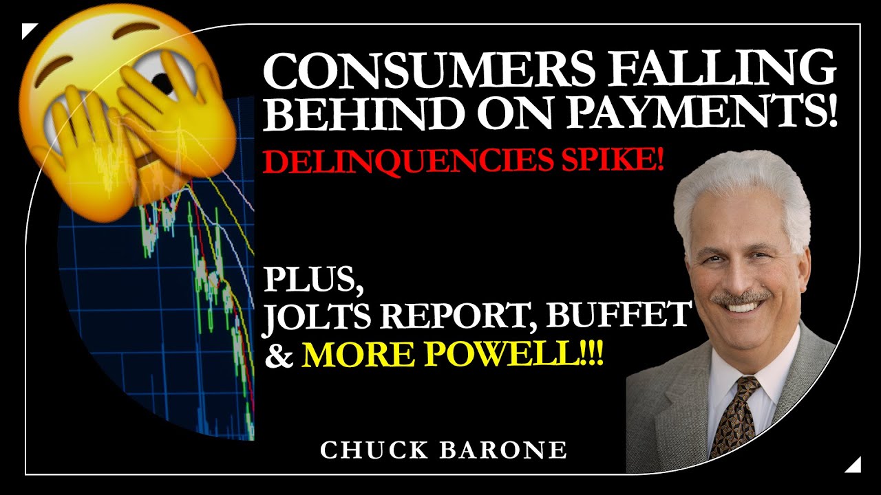 Consumers FALLING BEHIND on payments! Delinquencies SPIKE! Plus, Jolts ...