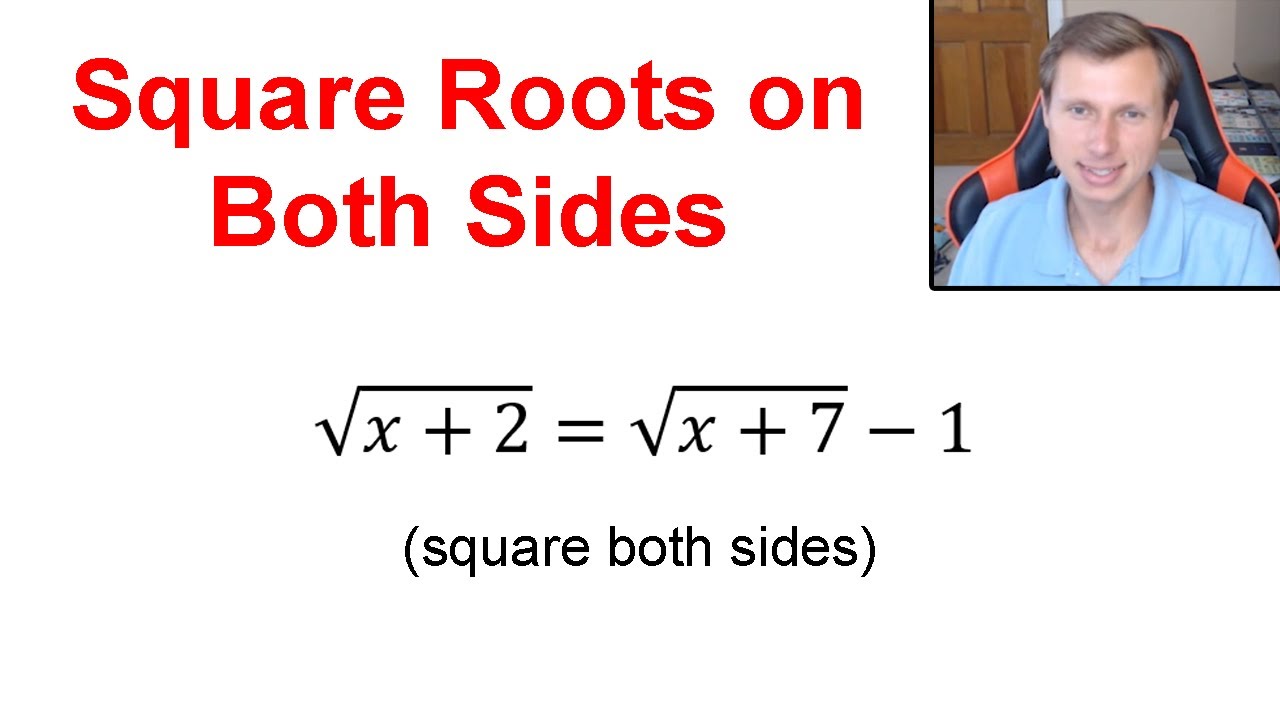 Square Roots on Both Sides - How to Solve (Algebra 2) - YouTube