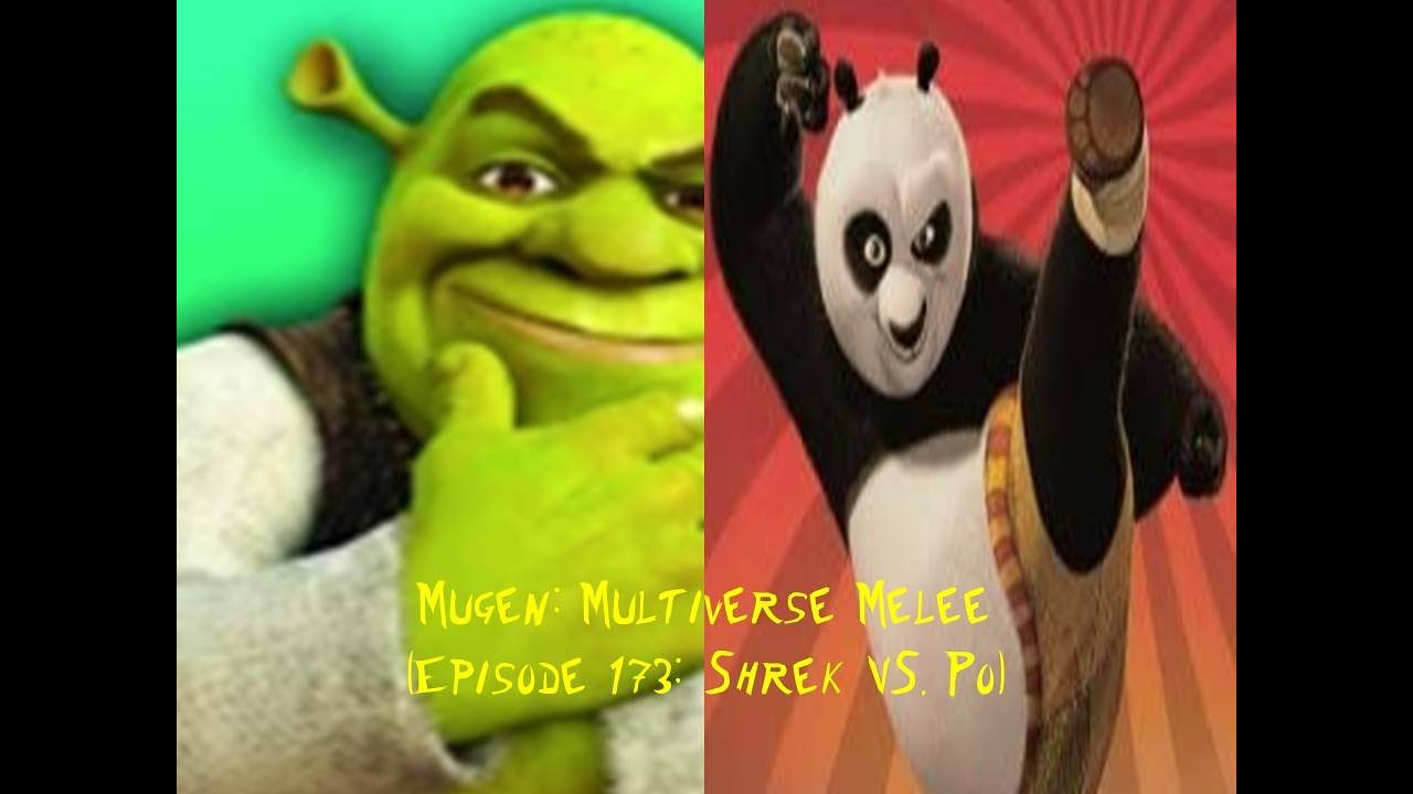 Mugen: Multiverse Melee (Episode 173: Shrek VS. Po Ping) - YouTube