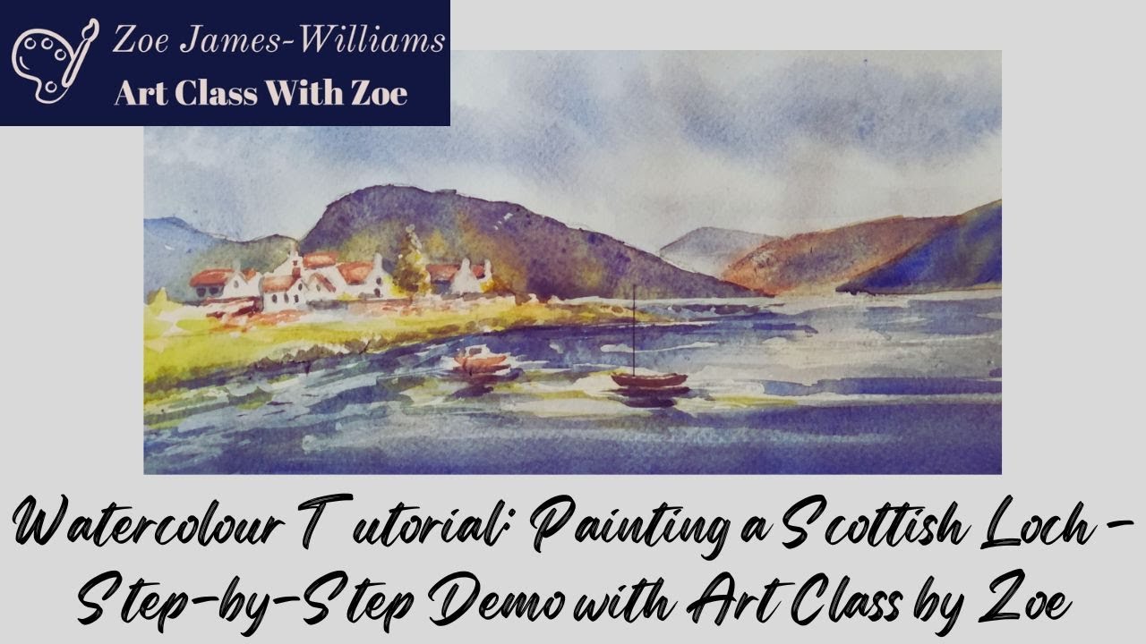 Watercolour Tutorial: Painting a Scottish Loch - Step-by-Step Demo with ...