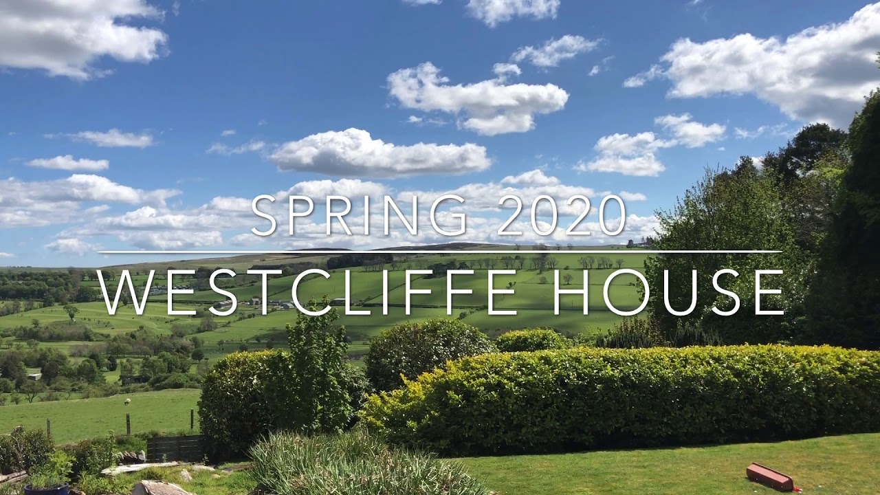 Westcliffe House Rothbury - Spring 2020 - YouTube