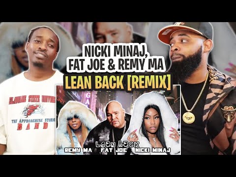TRE-TV REACTS TO -  Nicki Minaj - Lean Back [REMIX] Fat Joe & Remy Ma