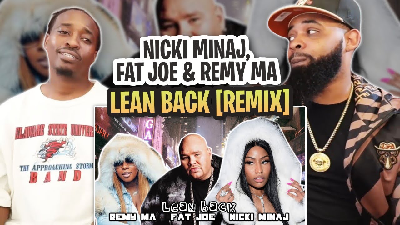 TRE-TV REACTS TO - Nicki Minaj - Lean Back [REMIX] Fat Joe & Remy Ma ...