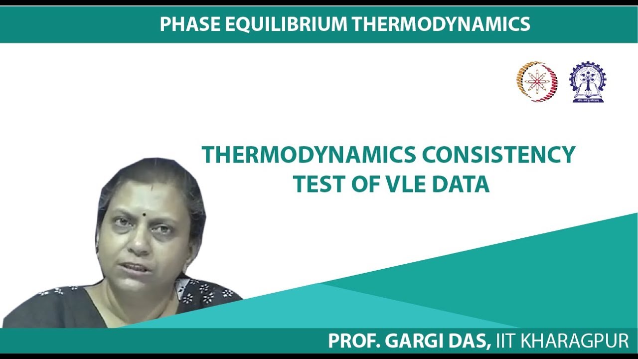 Thermodynamic Consistency Test of VLE Data - YouTube