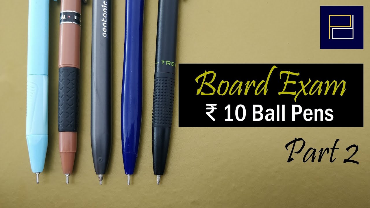 Top 5 Click Ball Pens for Board Exams Rs 10 - Part 2 of 6 - ei2 - YouTube