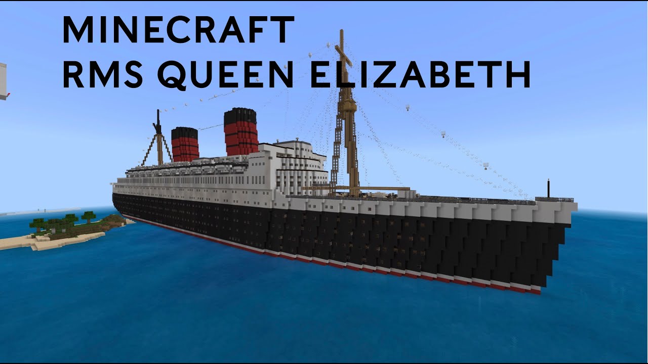 Minecraft RMS Queen Elizabeth [OUTDATED] - YouTube