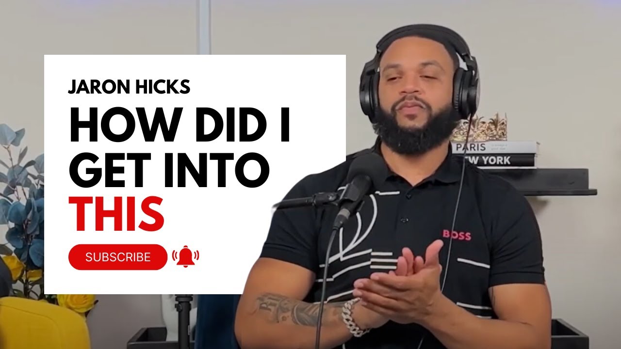 How Did I Get Into This | JARON HICKS - YouTube