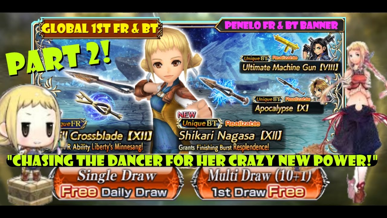 DFFOO[GL] "Chasing the Dancer for her crazy new power!" Part 2 Global 1st! Penelo FR/BT banner ...