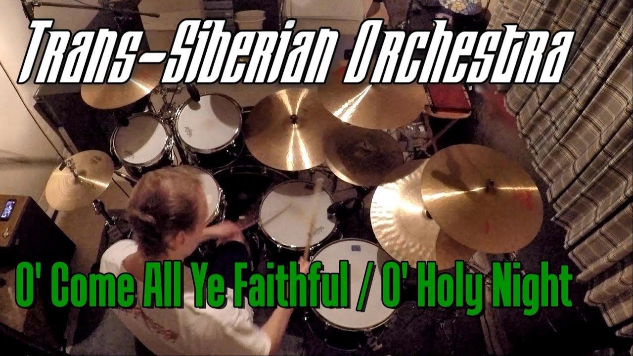 Trans-Siberian Orchestra - O Come All Ye Faithful/ O Holy Night (Drum ...
